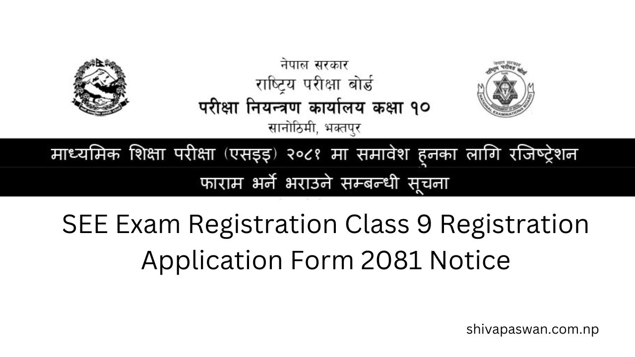 SEE Exam Registration Class 9 Registration Application Form 2081 Notice